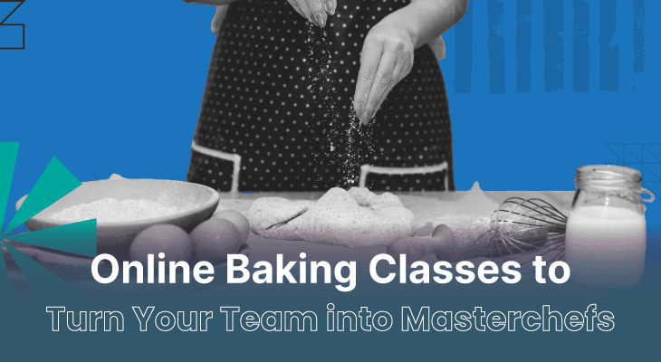 10 Best Online Baking Classes for a Fun Team Bonding Session